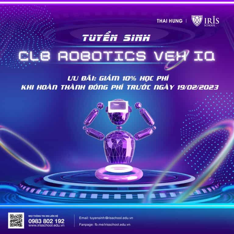 Tuyển sinh CLB Ngoại khoá Robotics VEX IQ - Lập trình Robotics - IRIS ...
